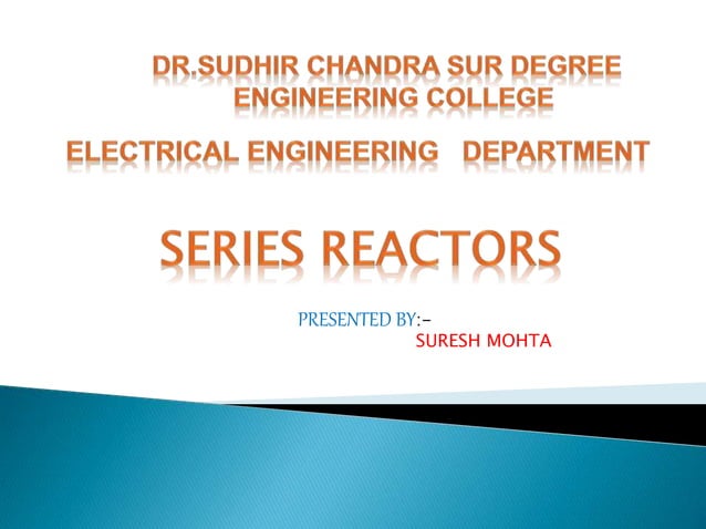 Powerpoint Presentation on Series Reactors | PPTX