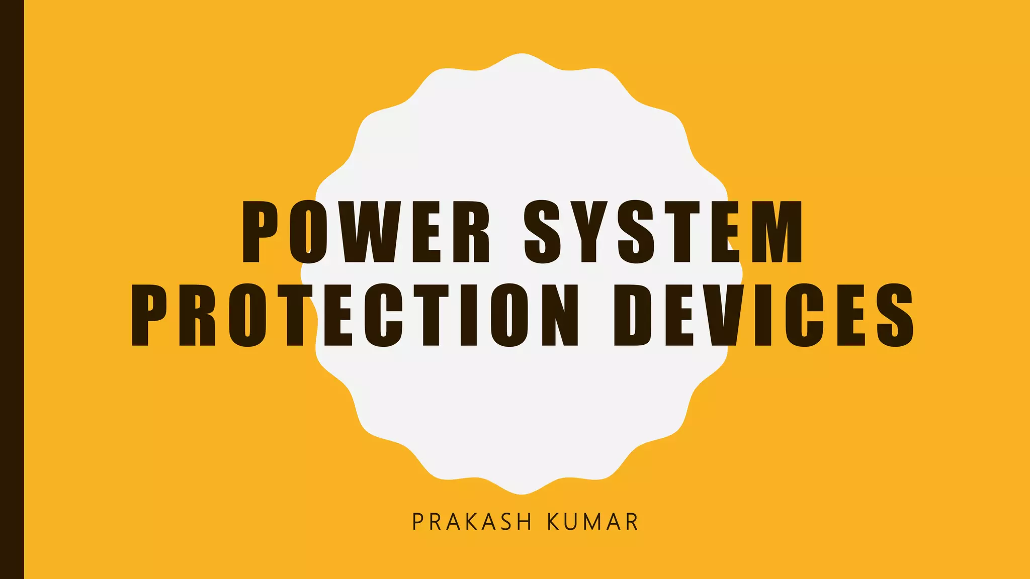 Power system protection devices | PPTX