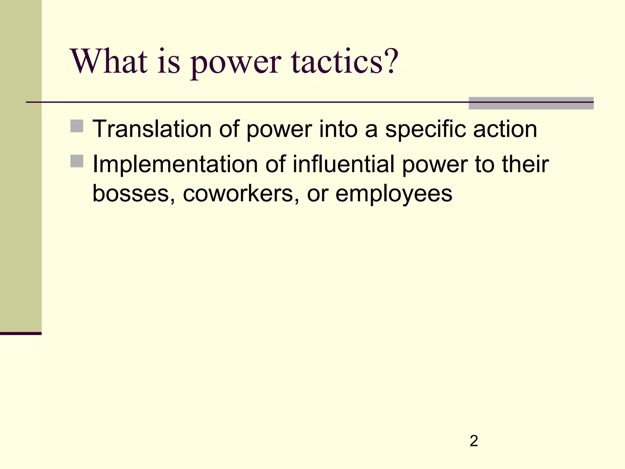 Power tactics& perspective of leadership | PPT