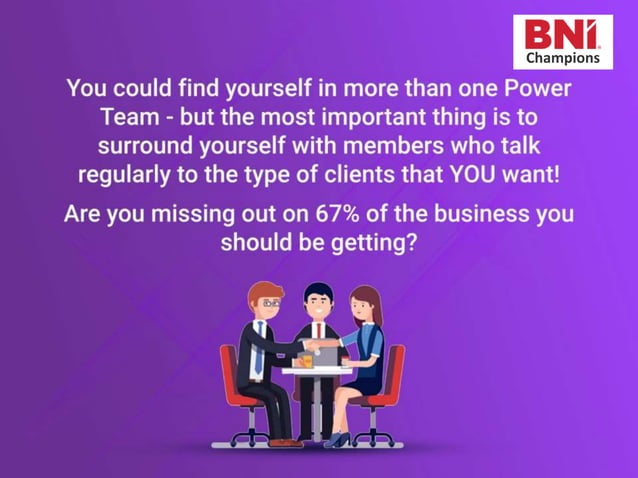 Power team BNI Edu Slot | PPTX | Technology & Computing