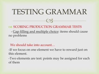Testing grammar and vocabulary | PPTX