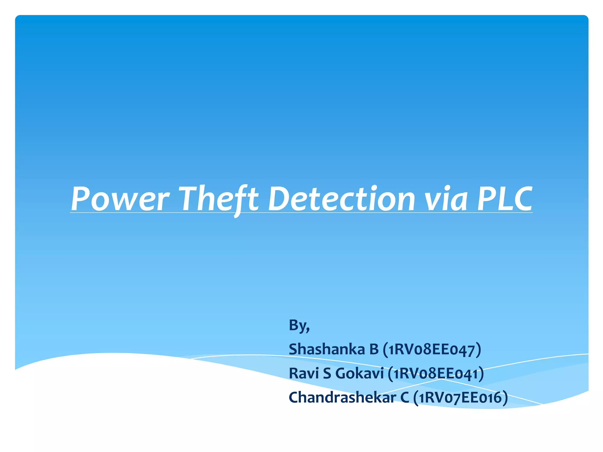 Power theft detection via plc | PPTX