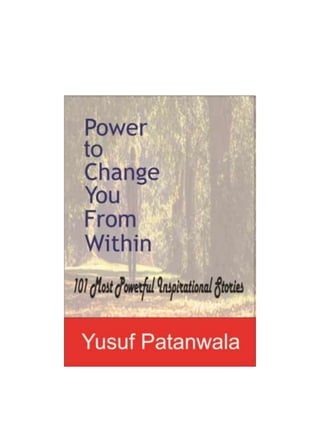Power to change you within by Yusuf Patanwala | PDF