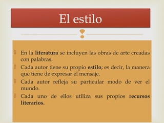 El lenguaje literario y los recursos de estilo | PPT