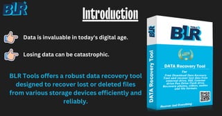 Data Recovery Tool | Recover lost Data | BLR Tools | PPT