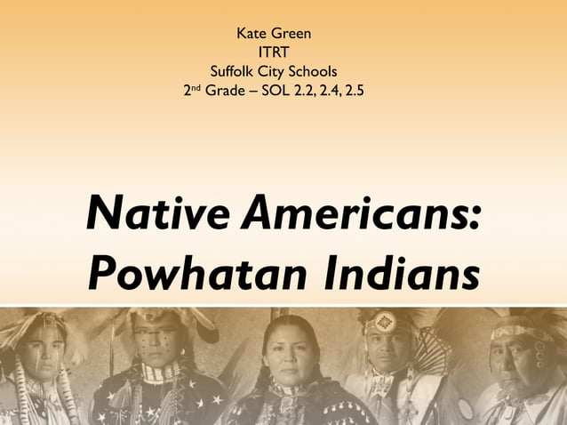 Powhatan Indians | PPT | Genealogy and Ancestry | Hobbies & Interests
