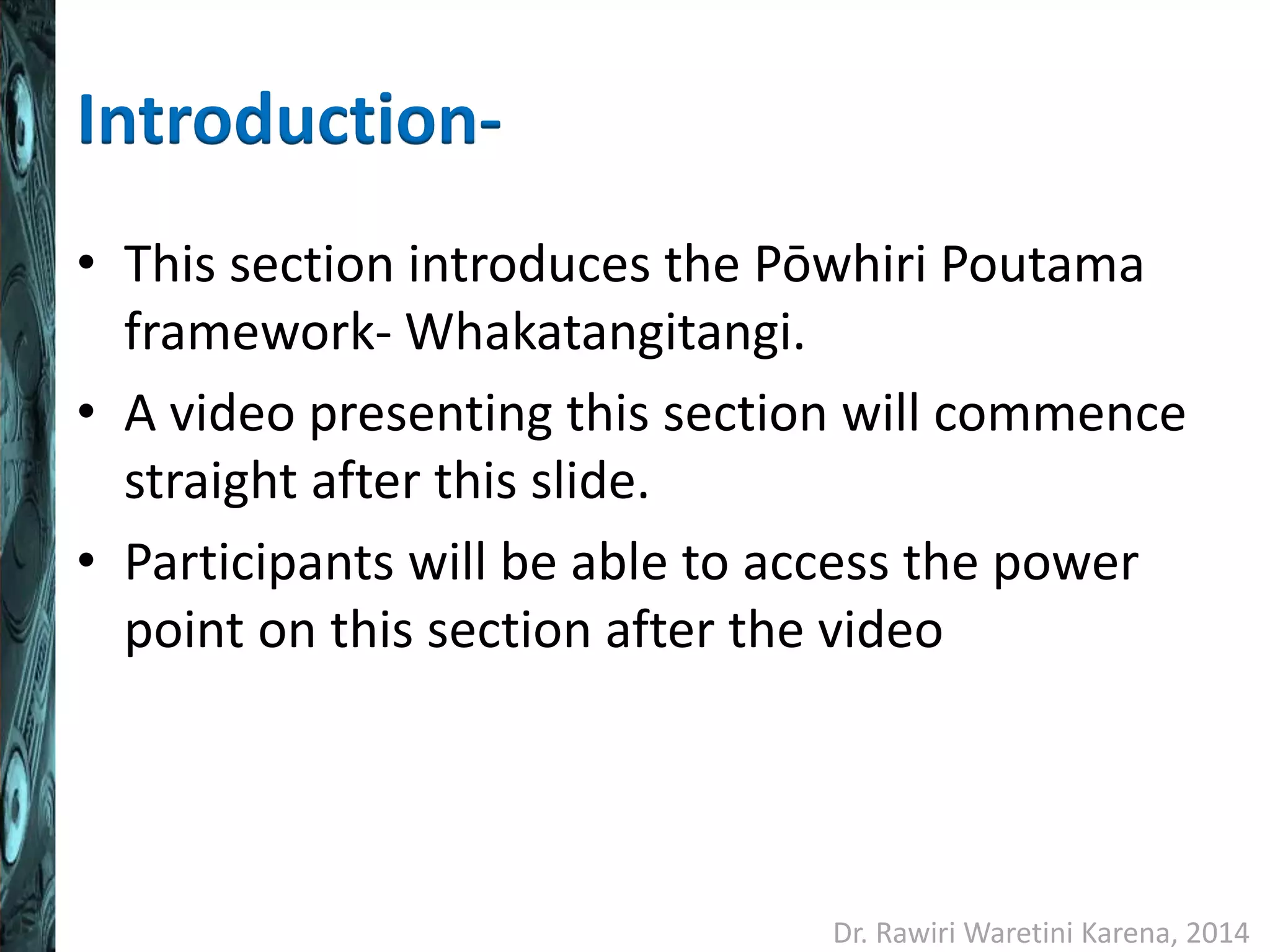 Pōwhiri Poutama Framework 2014: Applying Culturally safe practice in ...