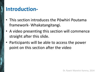 Pōwhiri Poutama Framework 2014: Applying Culturally safe practice in ...