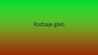 Powstanie gleb w Polsce.pptx