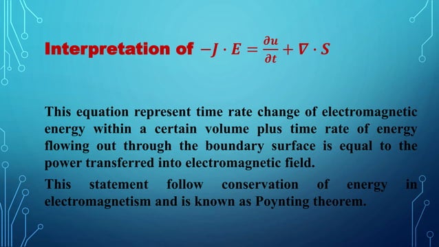 Poynting theorem & Poynting vector | PPTX | Physics | Science