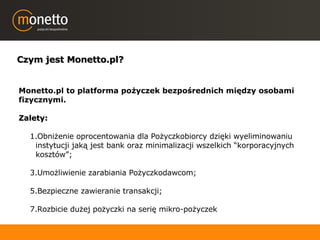 Pożyczkobiorca_Monetto_Prezentacja | PPT