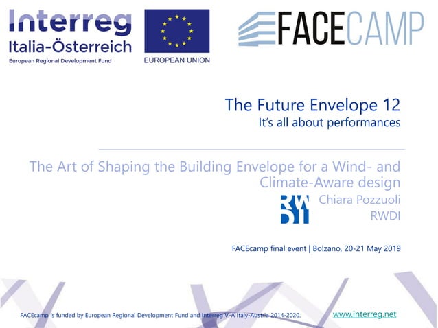 Chiara Pozzuoli, RWDI, London (UK) “The Art of Shaping the Building Envelope for a Wind- and ...
