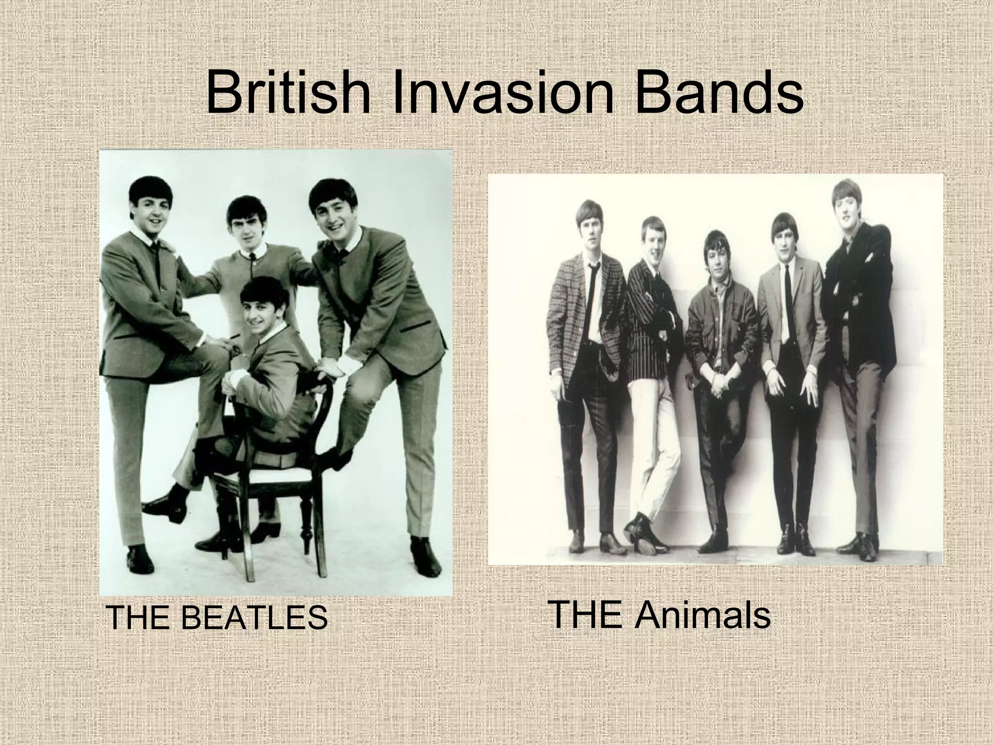 The British Invasion: starring the Beatles | PPT