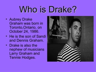 Drake pp | PPT
