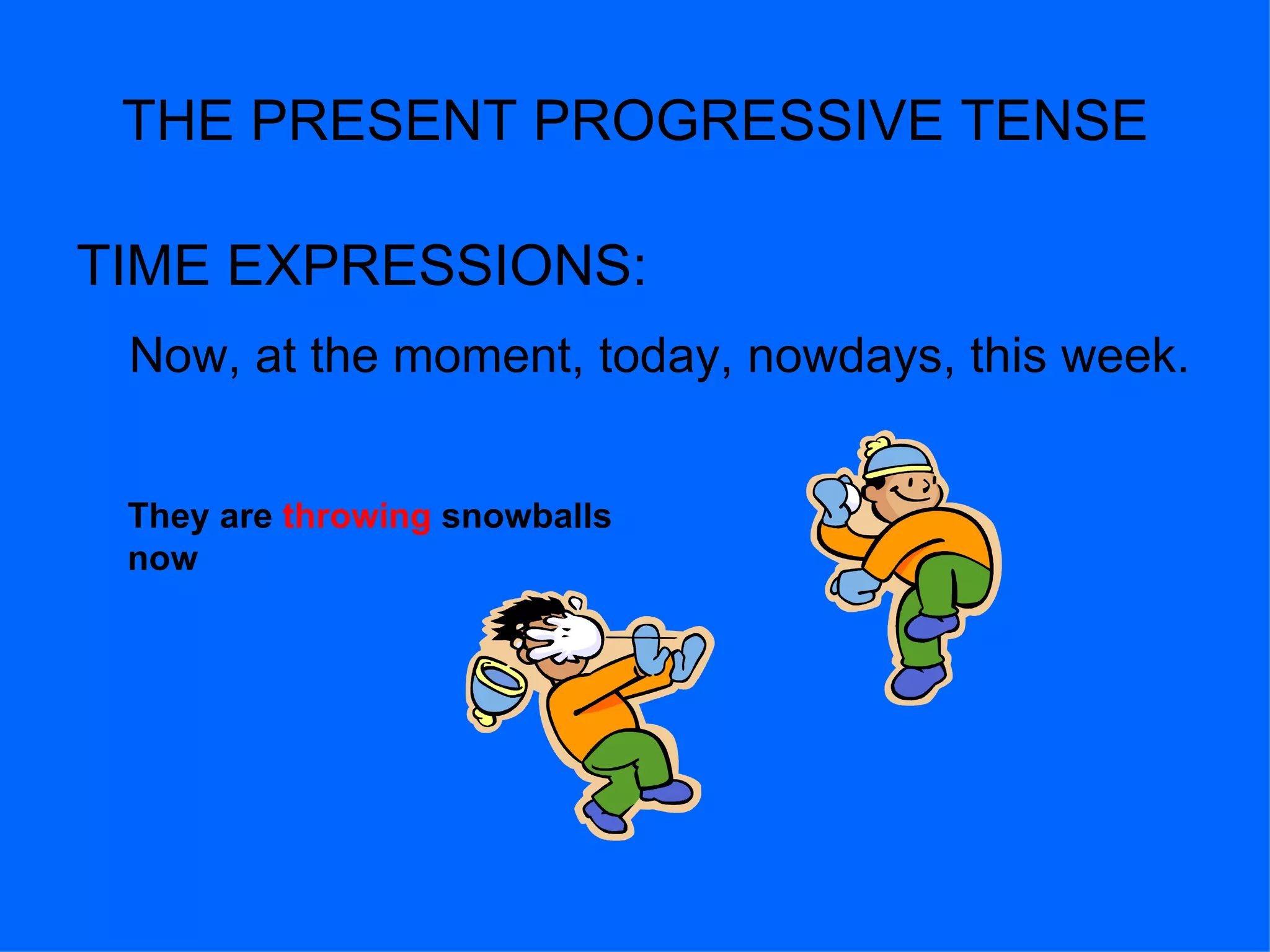 Present Progressive Tense Ppt Free Download 4089