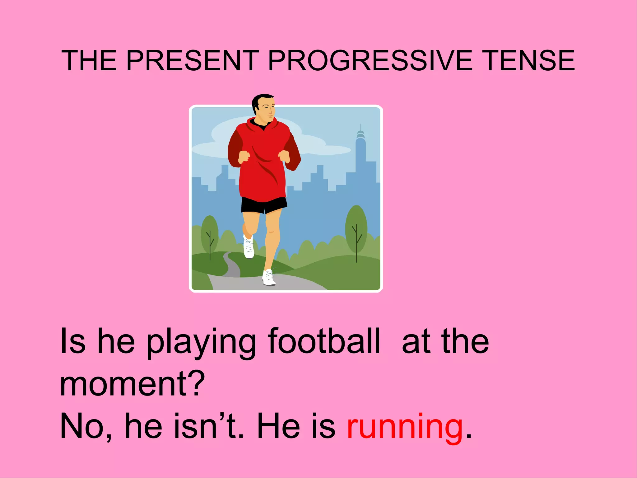 present progressive tense | PPT