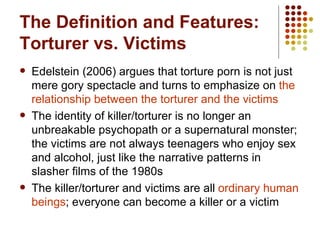 Discussing \'Torture Porn\' | PPT