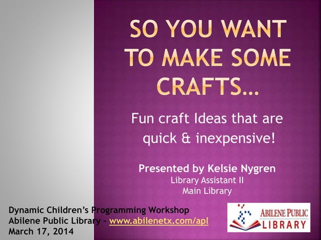 Crafting 101 - Dynamic Children's Programming | PPTX