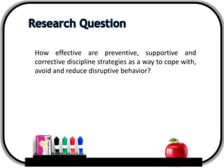 Applying discipline strategies in the classroom. | PPTX