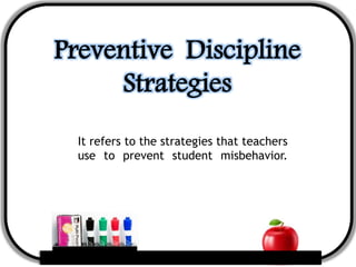 Applying discipline strategies in the classroom. | PPTX