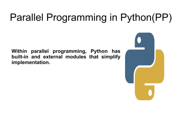 Paralle Programming in Python | PPT | Programming Languages | Computing