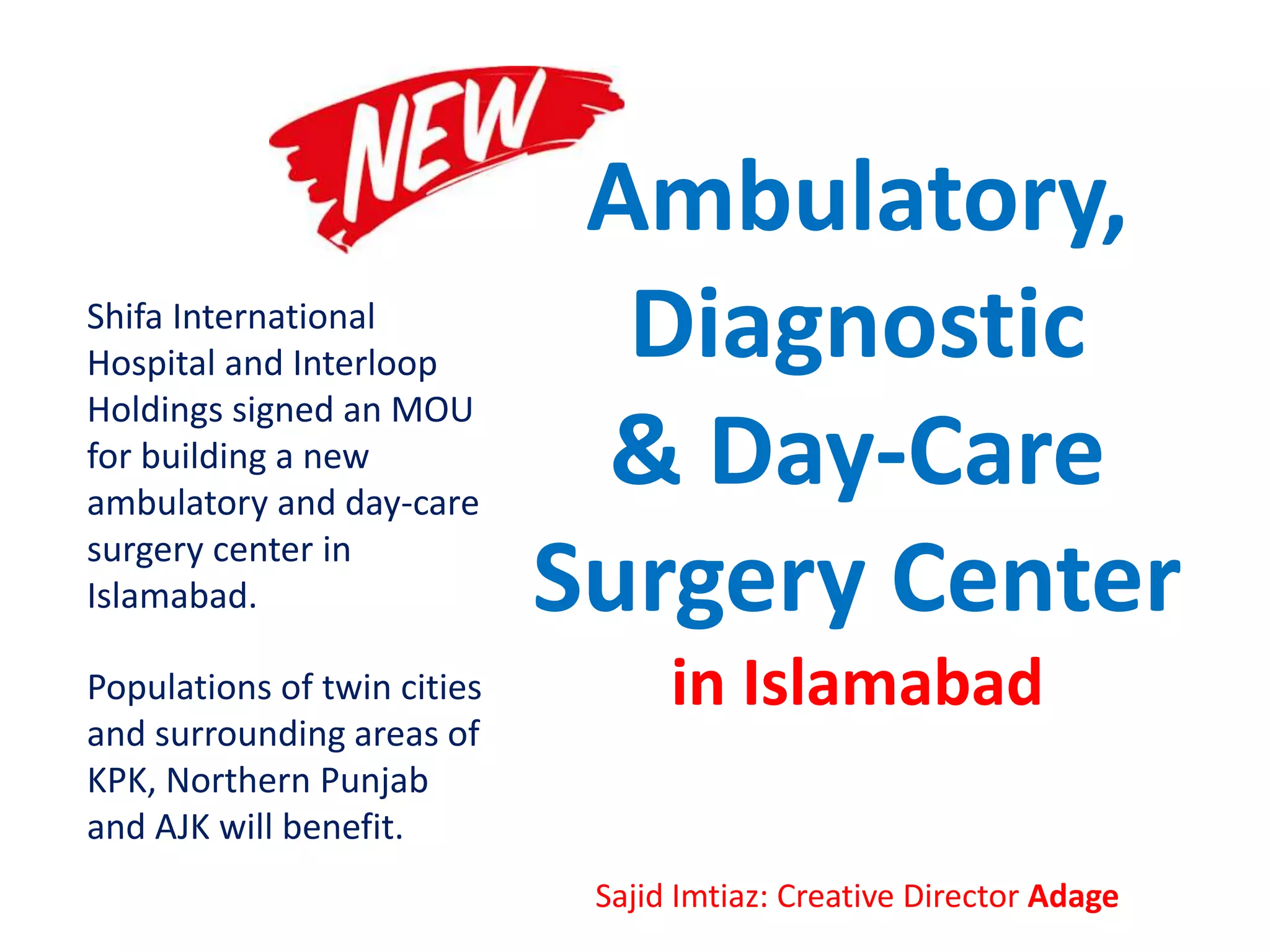 Ambulatory and Surgery Center in Islamabad | PPTX