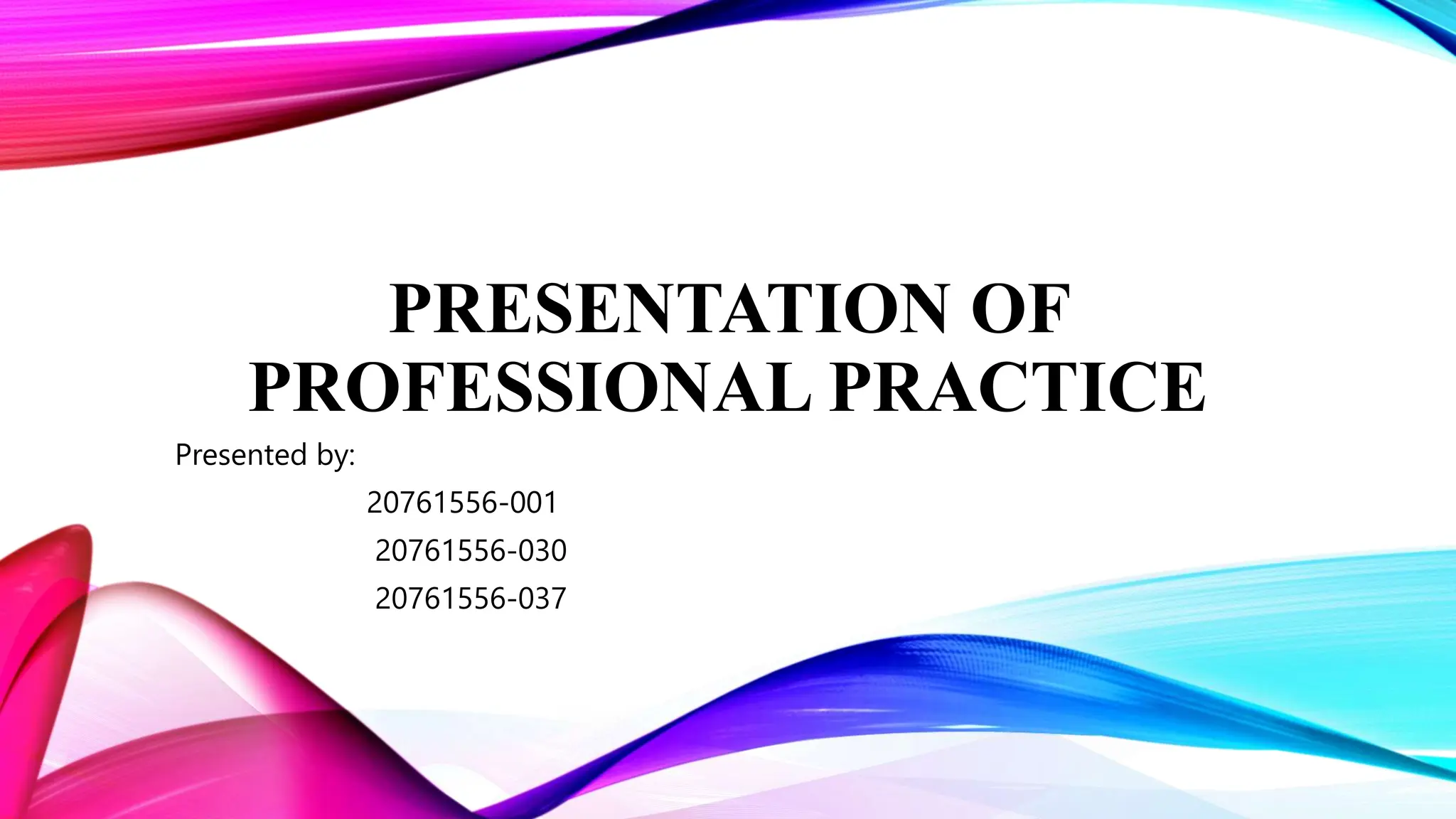 pp.pptx professional practice presentation | PPT