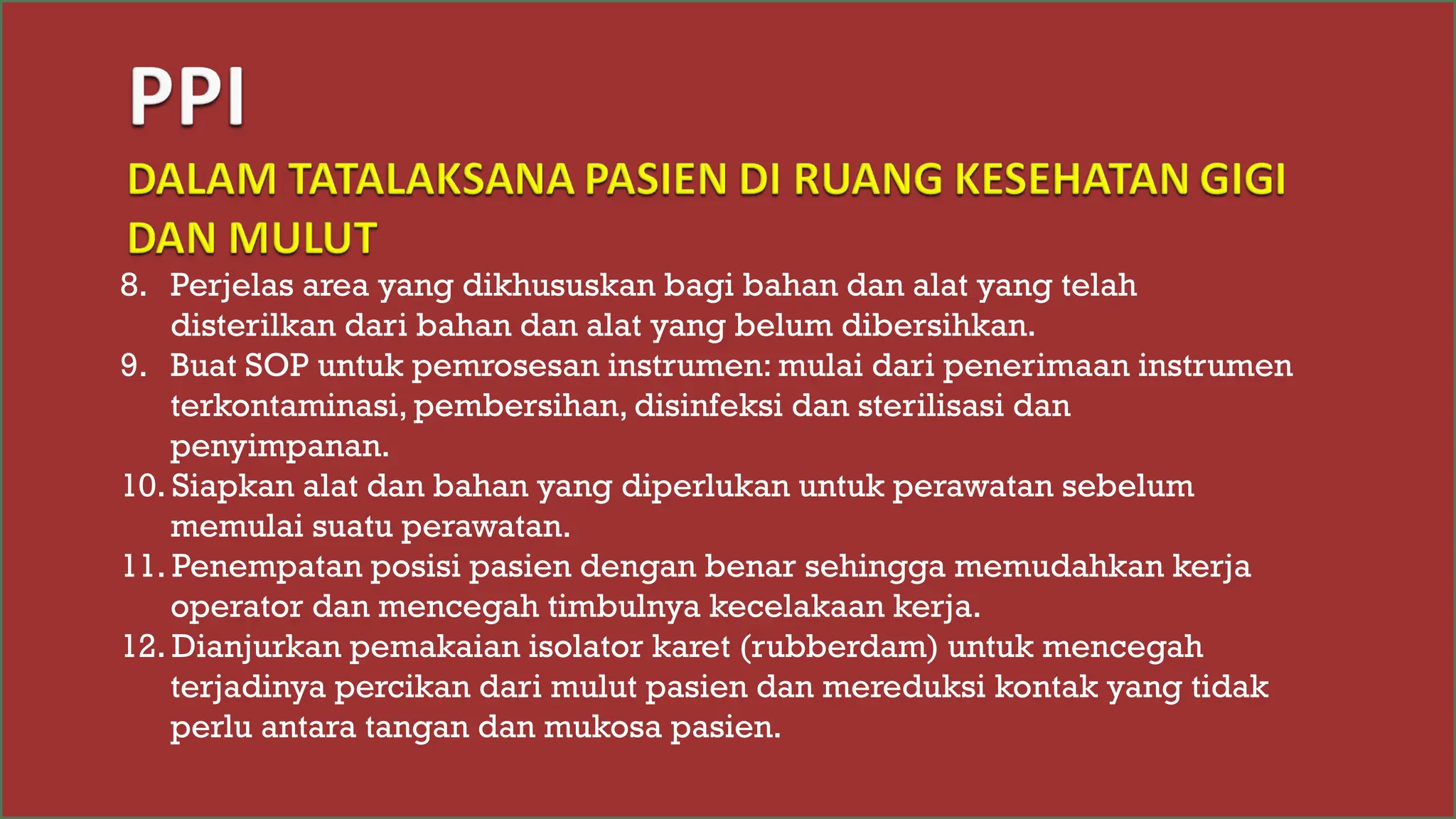 PP. Konsep dan Implementasi PPI di Ruang Kesehatan Gigi dan Mulut.ppt
