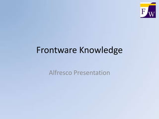 Pp Alfresco Eng V1.0 | PPTX | Operating Systems | Computer Software and Applications