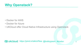 Building a production-ready, fully-scalable Docker Swarm using Terraform & Packer on OpenStack ...