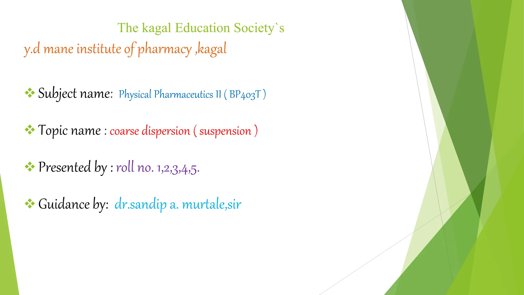 Coarse dispersion.suspension and their characteristics, properties | PPTX