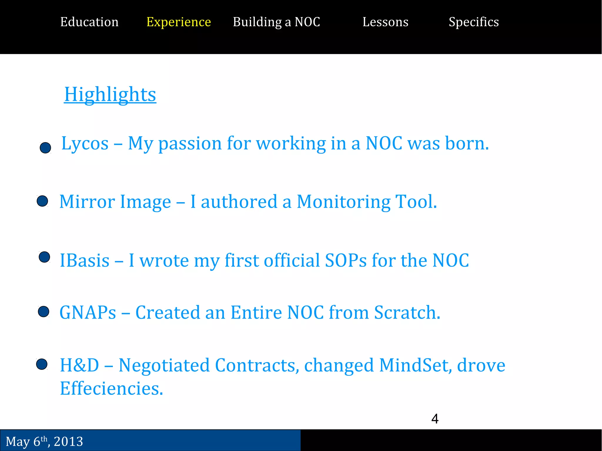Intro to Nick Arancio and NOC Building philosophy | PPT