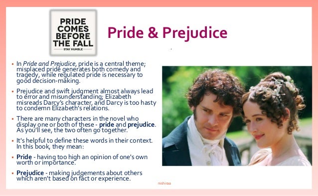Pride and Prejudice-- Themes -- compiled by Nish