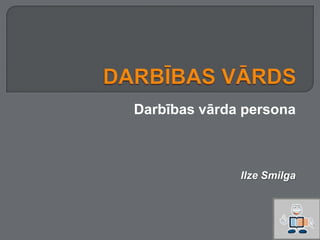 Darbības vārda persona | PPTX