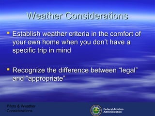 Pilots & Weather Considerations | PPT
