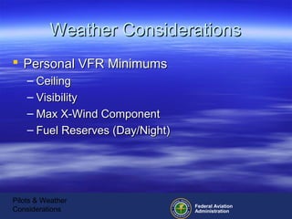 Pilots & Weather Considerations | PPT