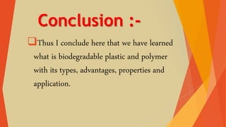 BIODEGRADABLE PLASTIC | PPTX