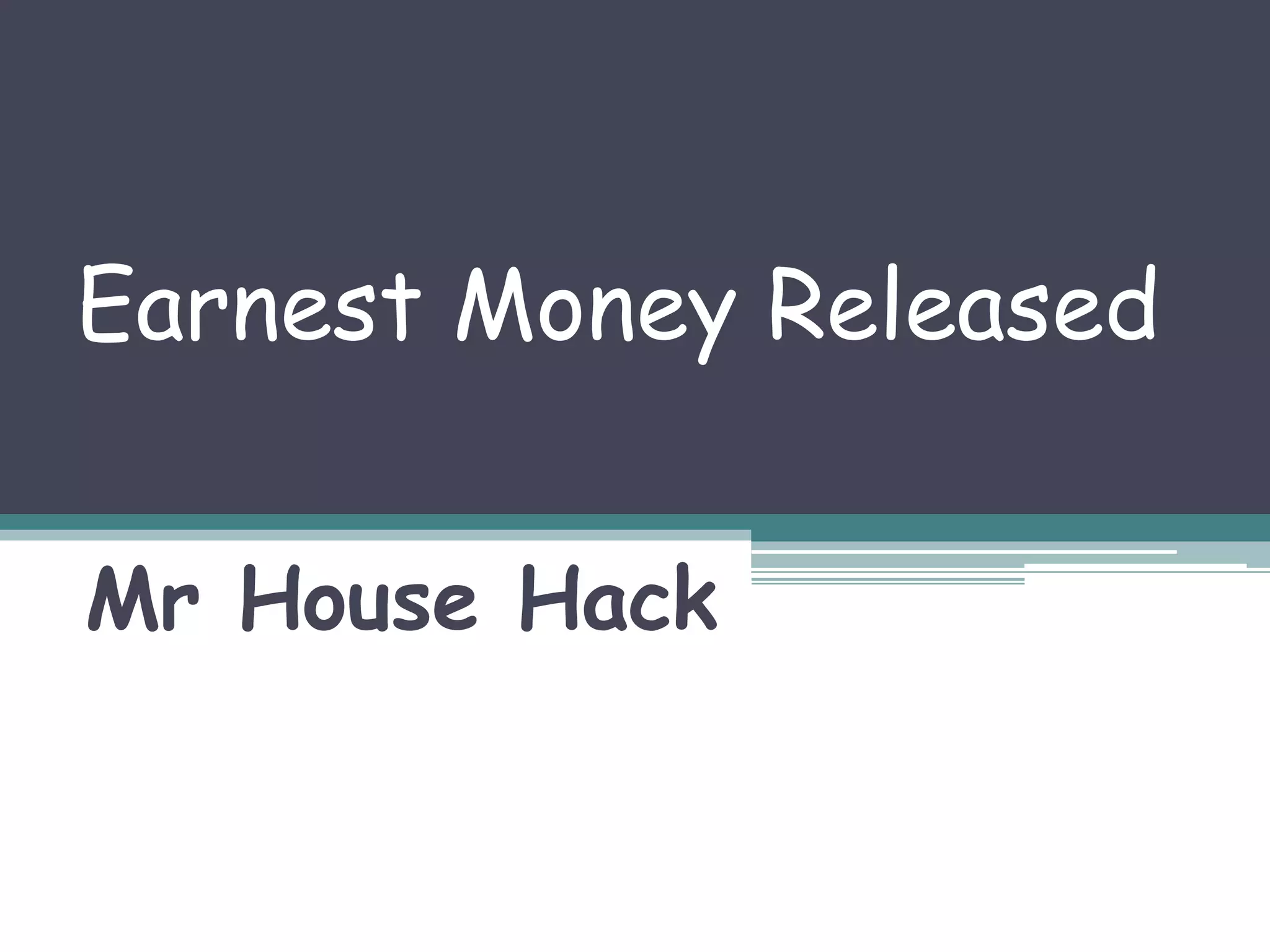 Earnest Money Released | PPTX