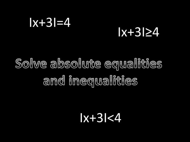 algebra solving absolute value equations and inequalities | PPT