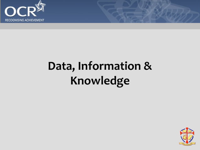 Pp1 data, information & knowledge | PPT | Computing | Technology & Computing