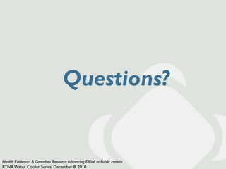 Health Evidence: A Canadian resource advancing evidence-informed decision making in public ...