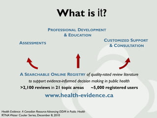 Health Evidence: A Canadian resource advancing evidence-informed decision making in public ...