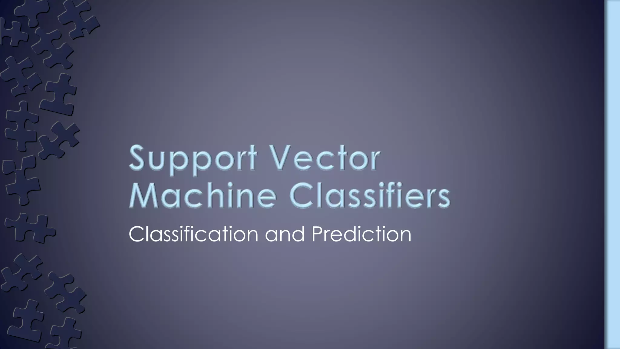 Support Vector Machine Classifiers | PPT | Free Download