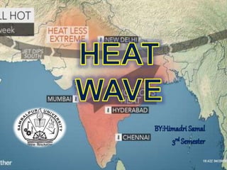 HEAT WAVE | PPTX