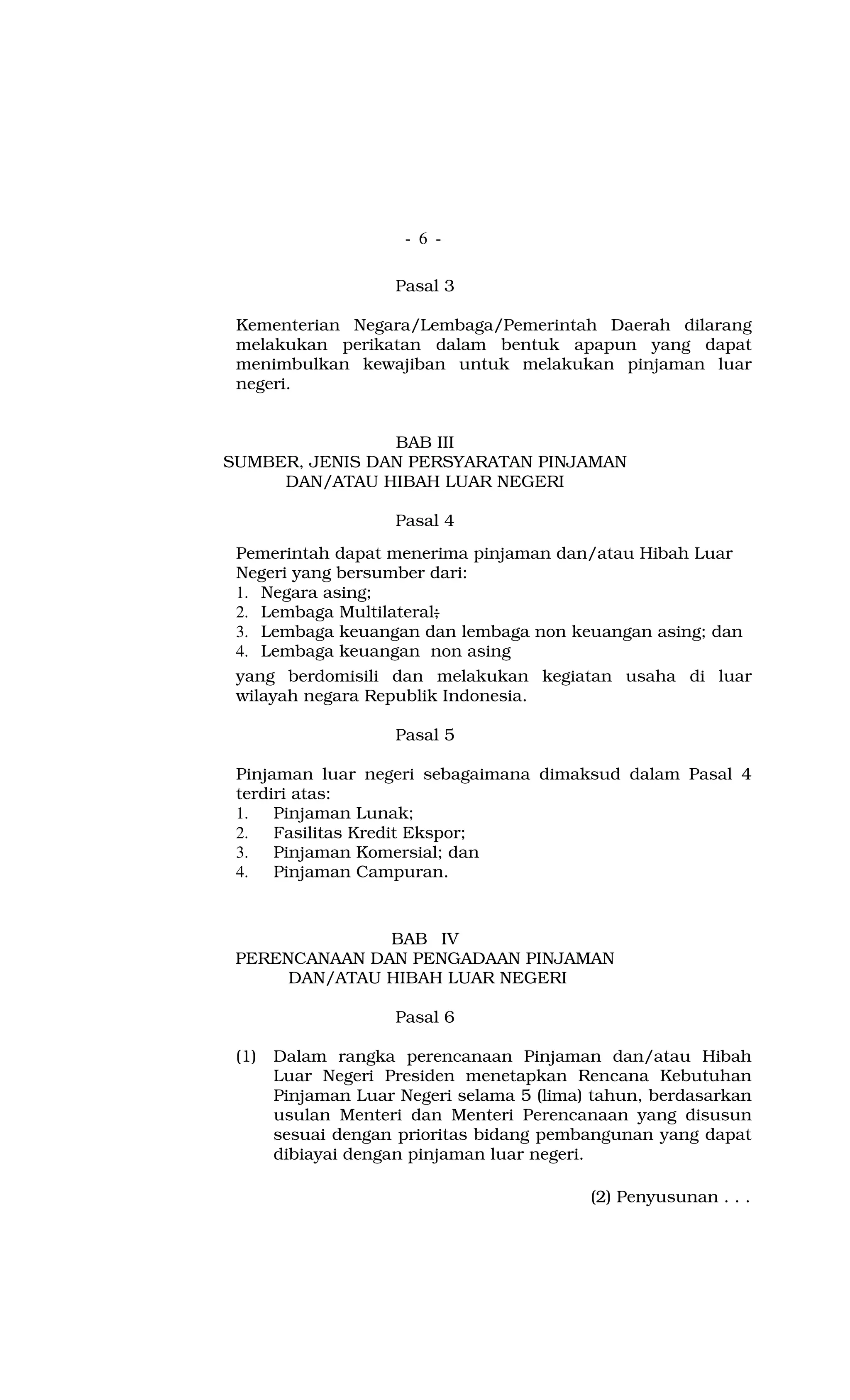 Peraturan Pemerintah No.2 Tahun 2006 tentang Tata Cara Pengadaan Pinjaman dan/atau Penerimaan ...