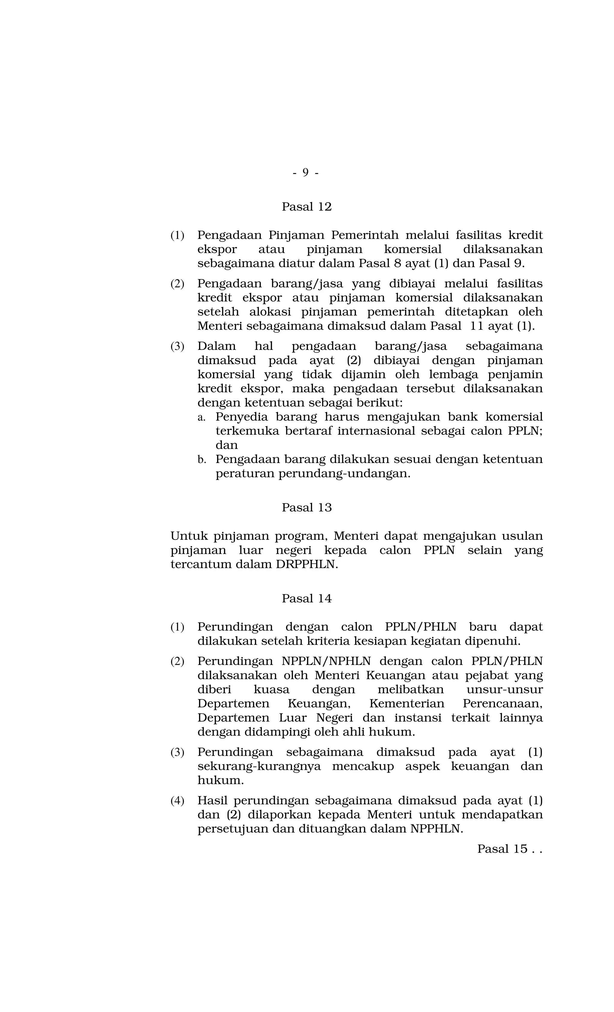 Peraturan Pemerintah No.2 Tahun 2006 tentang Tata Cara Pengadaan Pinjaman dan/atau Penerimaan ...