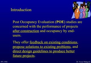 Post Occupancy Evaluation - تقييم المشروعات بعد الاستخدام | PPT