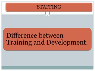 Pp2 difference between training & development | PPT