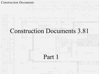 Architectural Professional Practice - Construction Documents | PPT