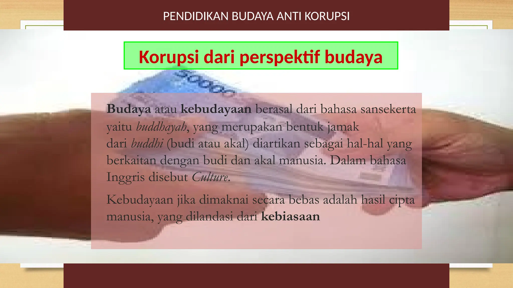 PP 2 Ruang lingkup korupsi.pptx penddikan budaya | PPTX